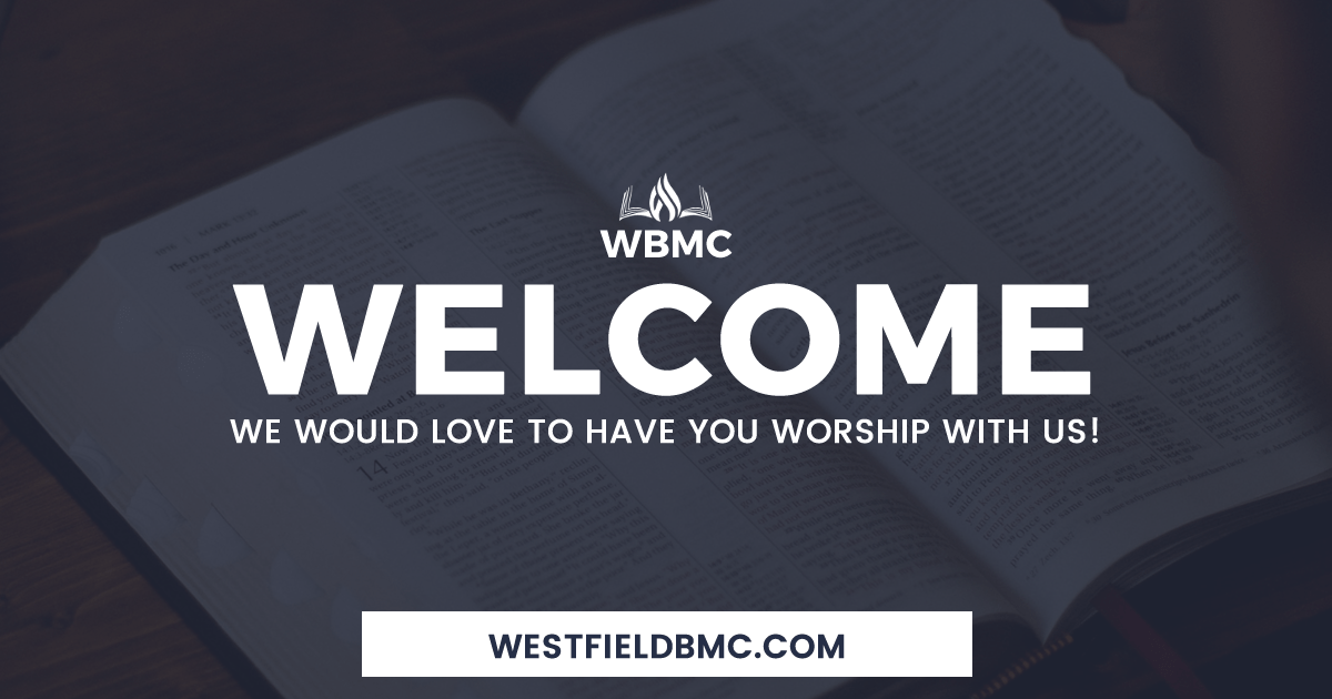 Our Core Values - Westfield Bible Methodist